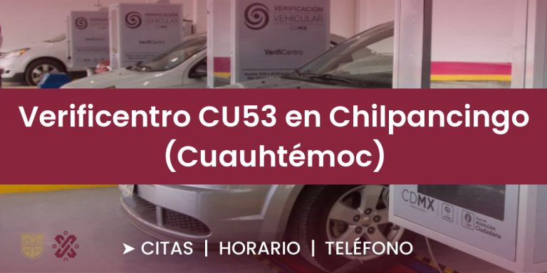 ᐈ Verificentro CU53 Chilpancingo - Horarios y Citas