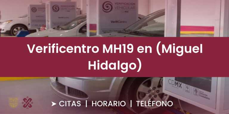 ᐈ Verificentro MH19 - Horarios y Citas